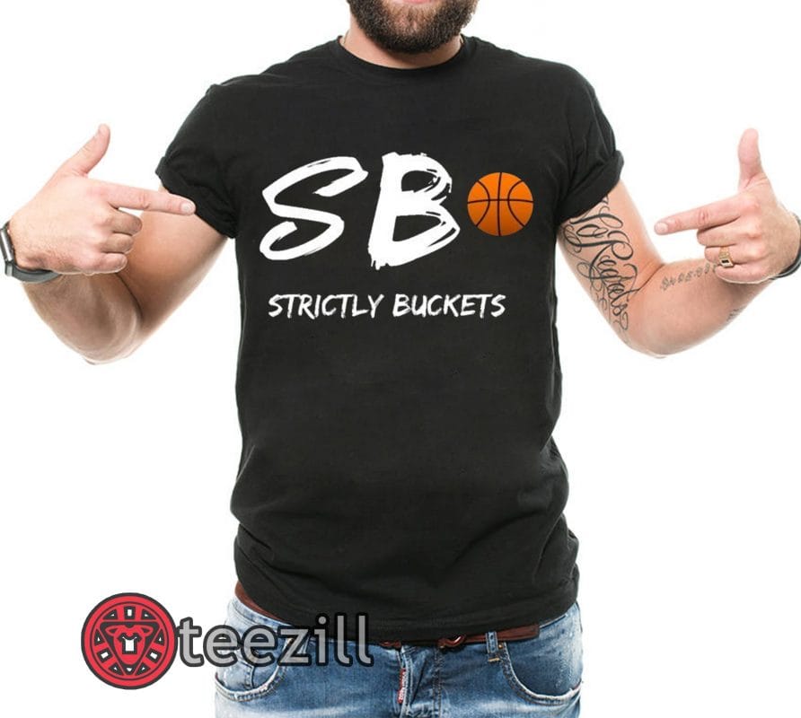 Strictly Buckets Shirt - teezill
