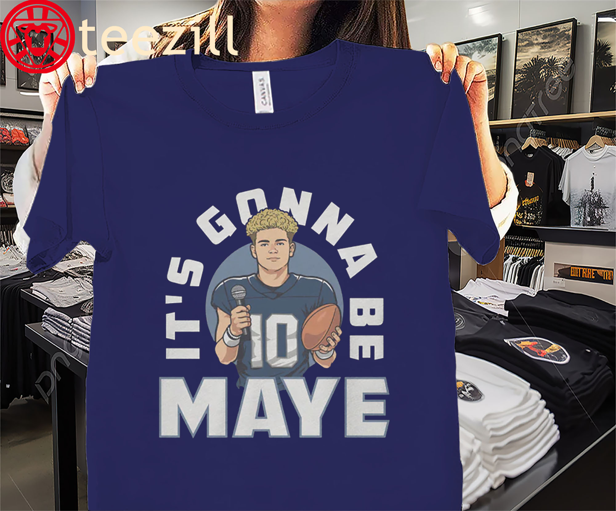 It's Gonna Be Maye Shirt - Drake Maye Legend Tee - teezill